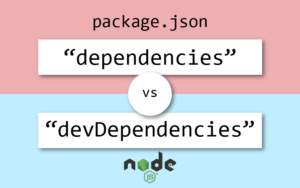 `dependencies` vs `devDependencies` in Node.js – Which one should I use? – Oddicles